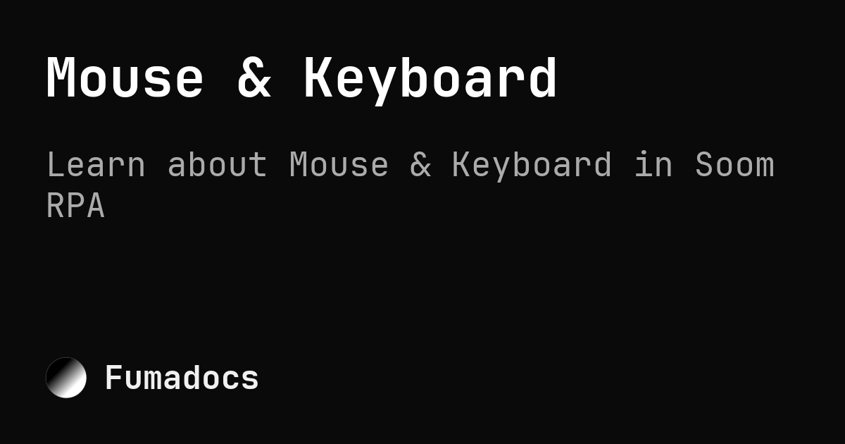 Mouse & Keyboard | Soom AI - Enterprise AI That Builds Industry Leaders